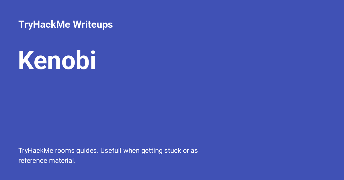 Kenobi - TryHackMe Writeups