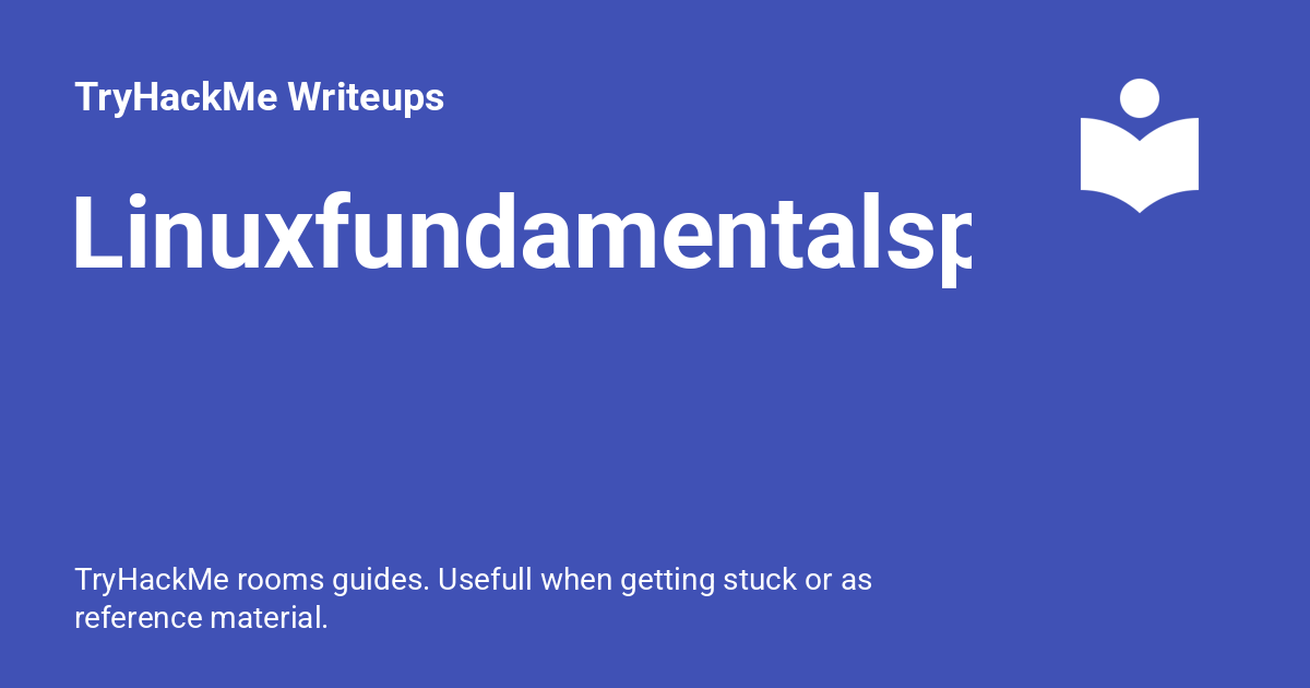 Linuxfundamentalspart2 Tryhackme Writeups