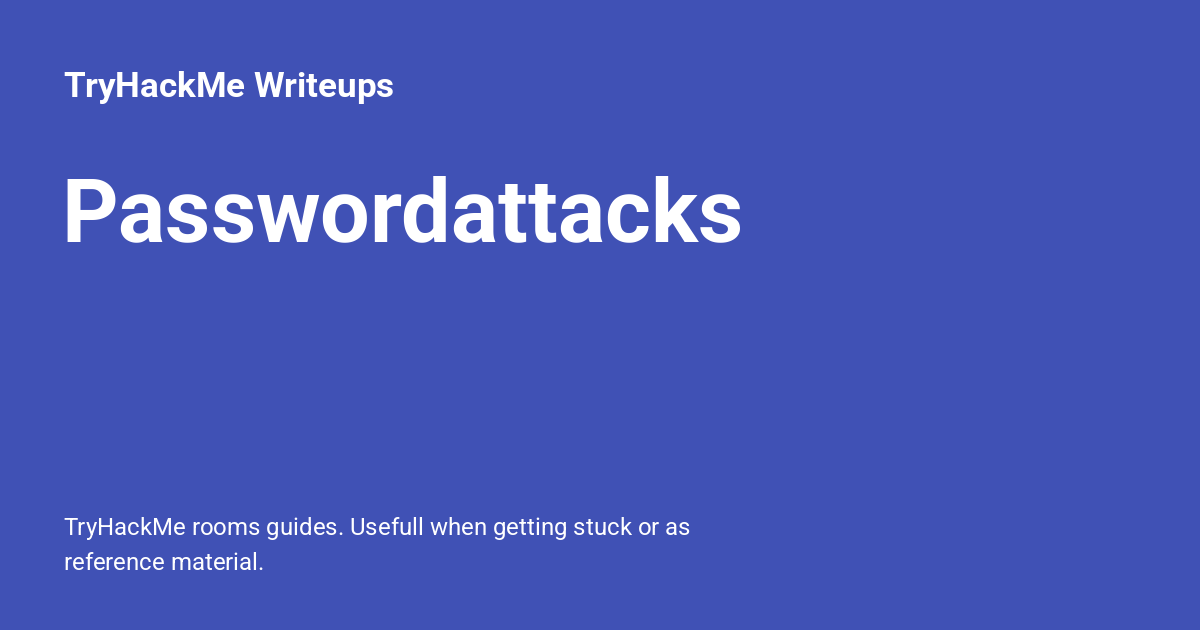 Passwordattacks - TryHackMe Writeups