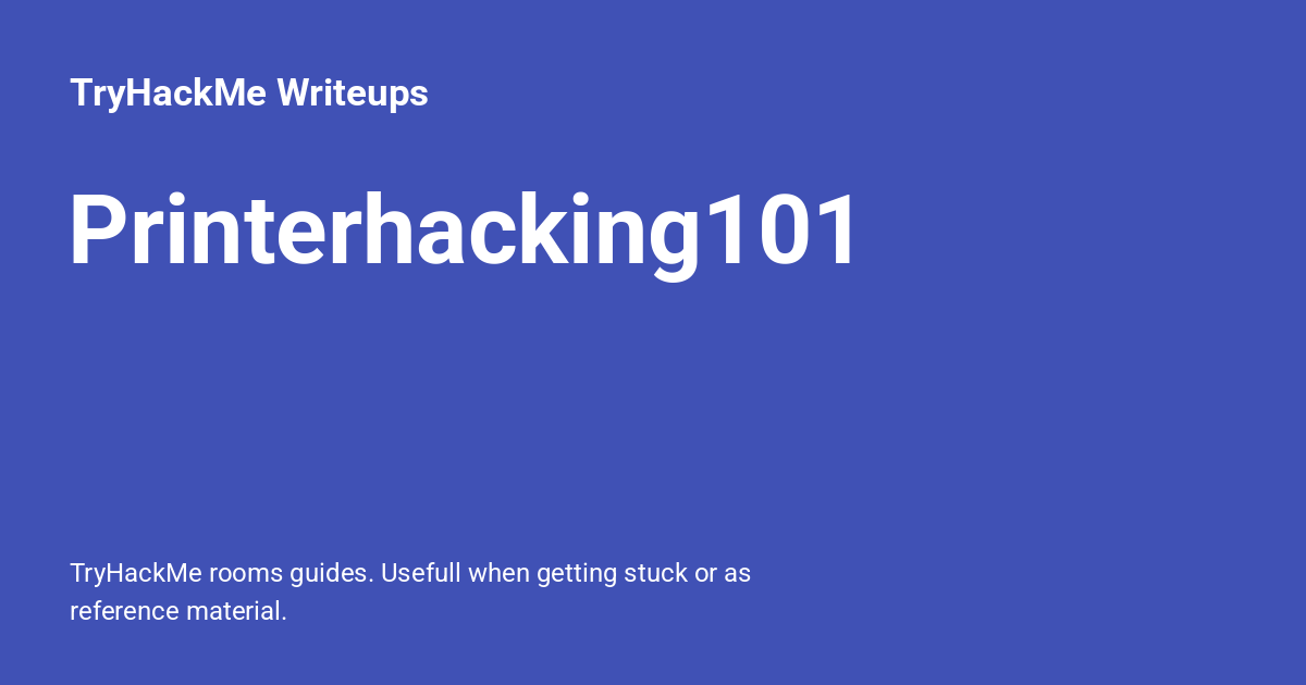 Printerhacking101 - TryHackMe Writeups
