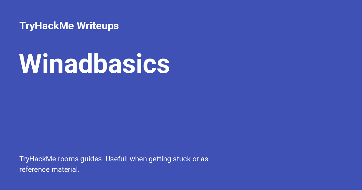 Winadbasics - TryHackMe Writeups