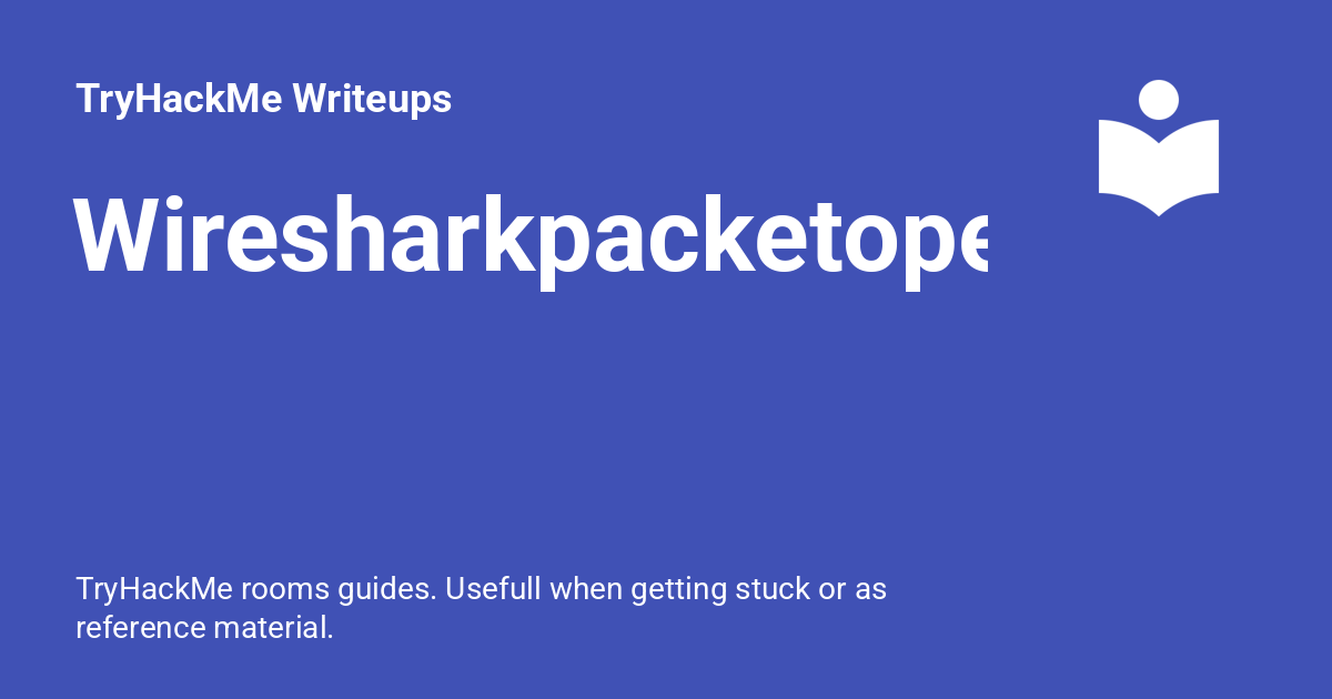 Wiresharkpacketoperations Tryhackme Writeups