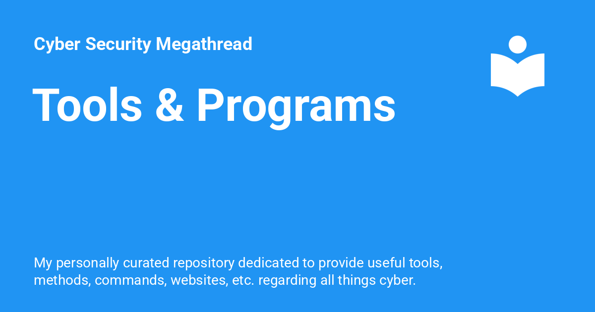 Tools & Programs - Cyber Security Megathread